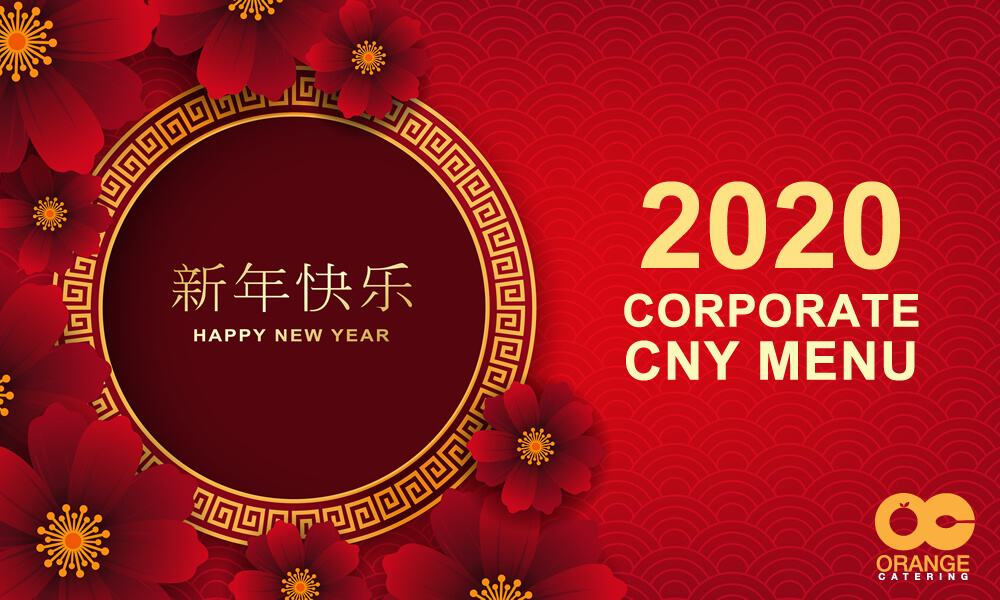 Chinese New Year Menu 2020 | Orange Catering
